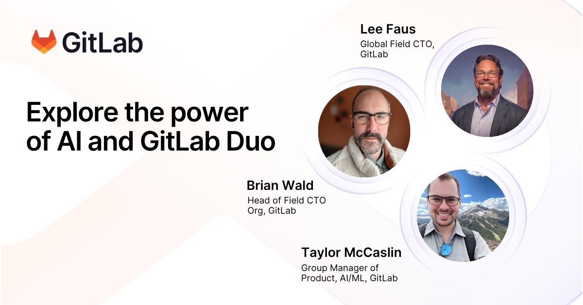 Explore the power of AI and GitLab Duo Explore the power of AI and GitLab Duo